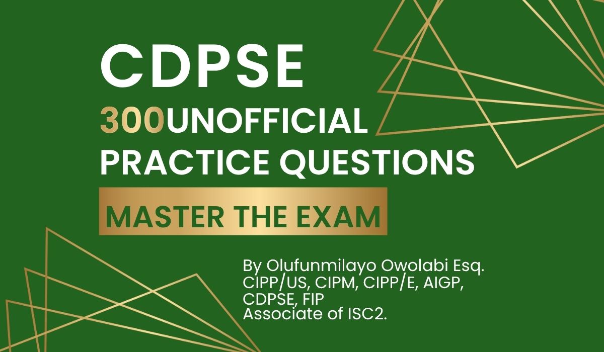 CDPSE - 300 Unofficial Practice Questions | Buy Educational Products ...